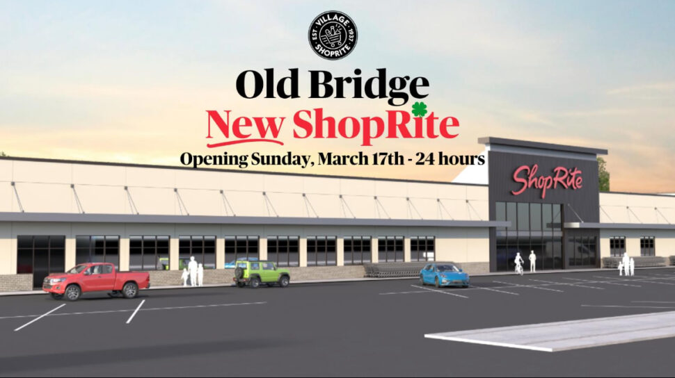 Old Bridge Gets New ShopRite With State-of-the-Art Store and Inspired ...
